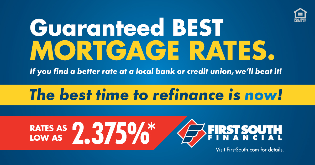Guaranteed Best Mortgage Rates - First South Financial
